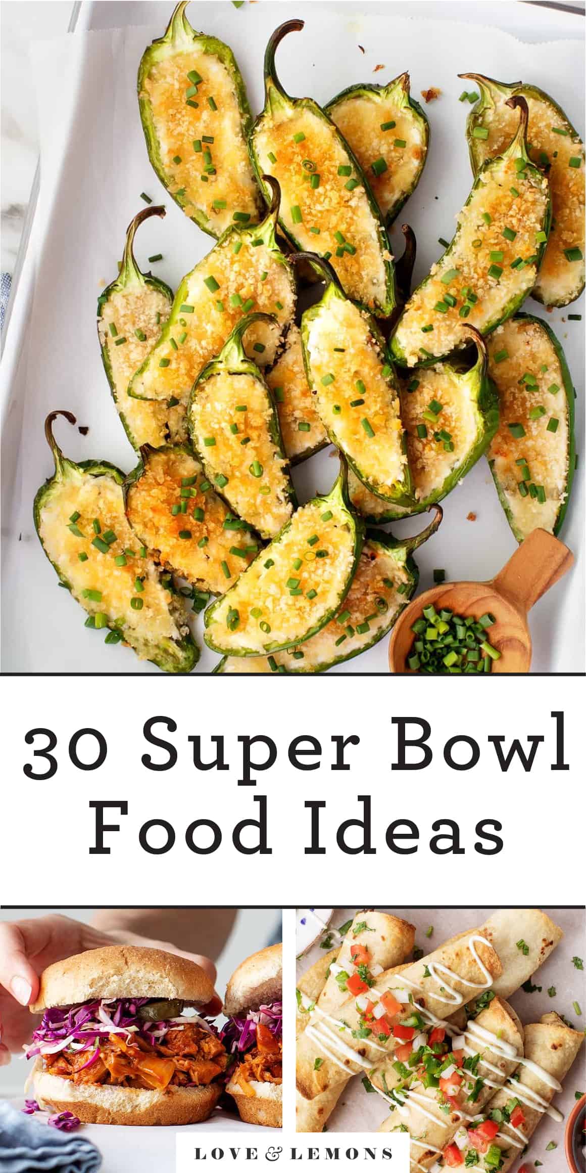 40 Best Super Bowl Food Ideas - Recipes by Love and Lemons