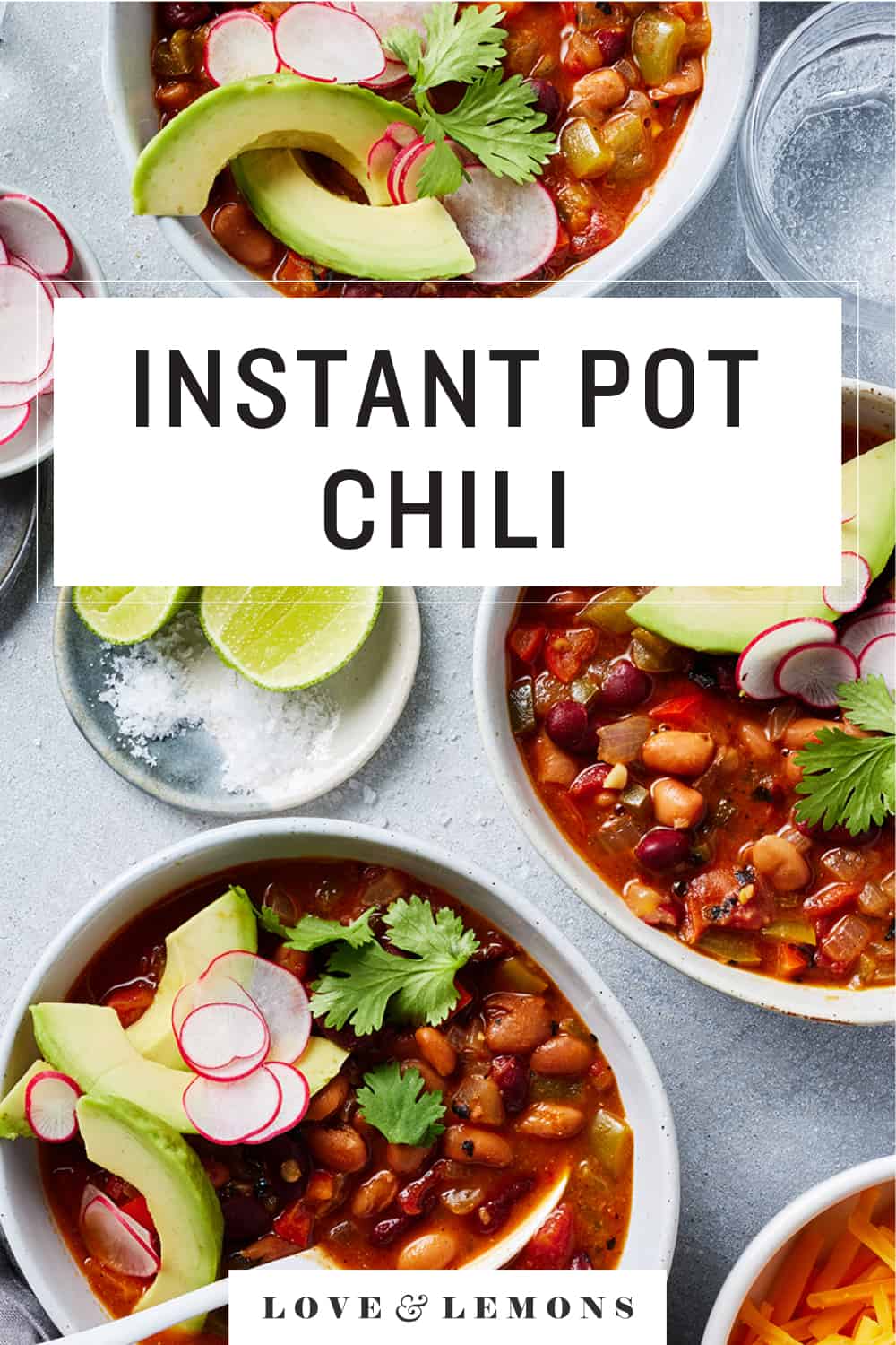Instant Pot Chili Recipe - Love and Lemons