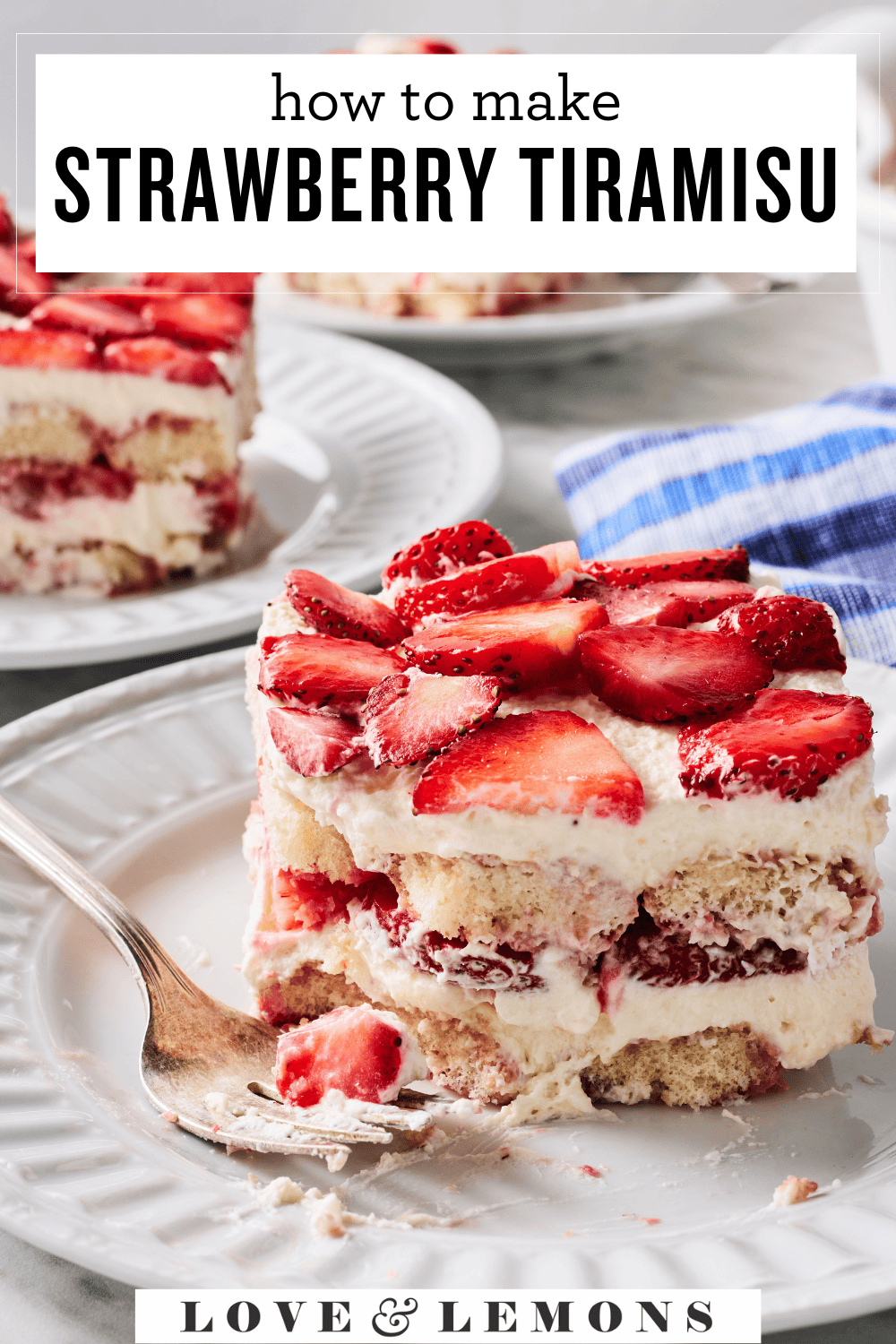 Strawberry Tiramisu Recipe - Love and Lemons