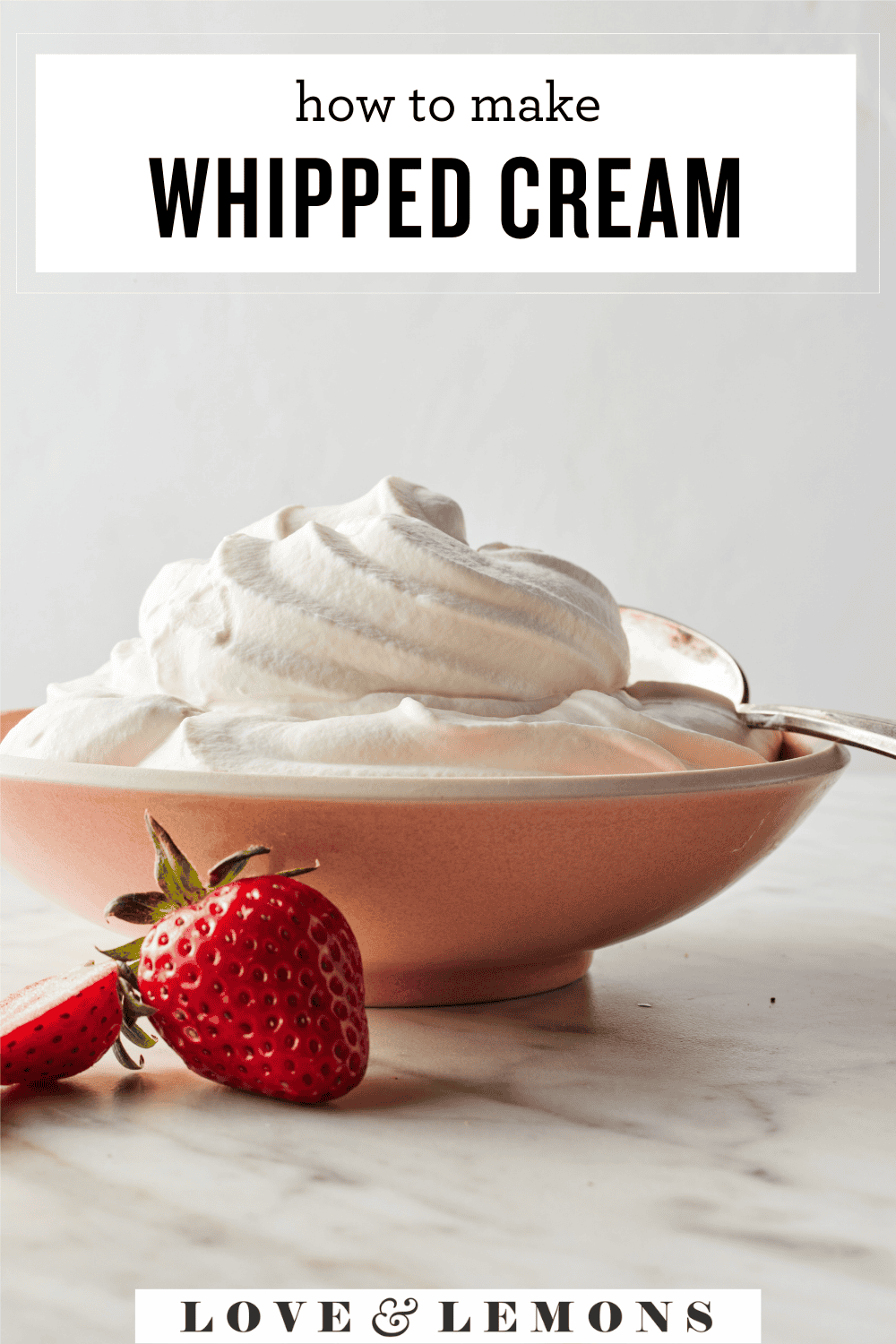 Homemade Whipped Cream Recipe - Love and Lemons